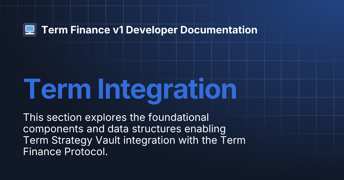 Term Integration | Term Finance v1 Developer Documentation