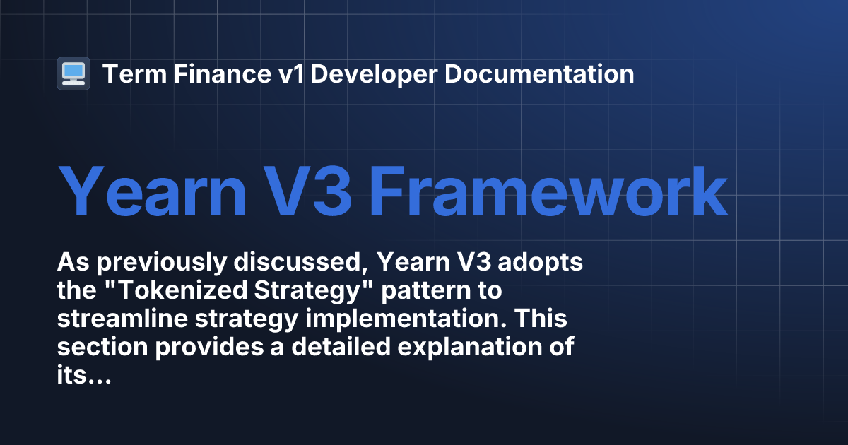 Yearn V3 Framework | Term Finance v1 Developer Documentation